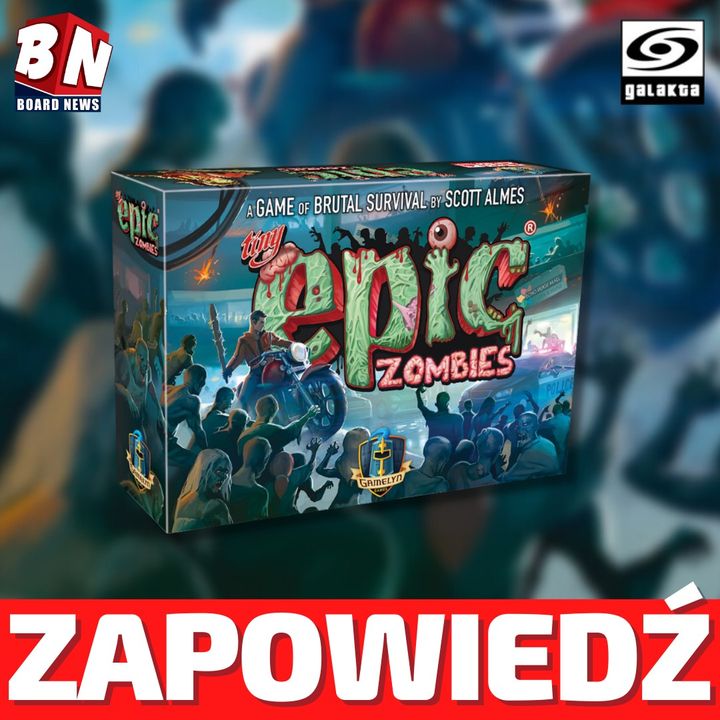 Galakta - Tiny Epic Zombies