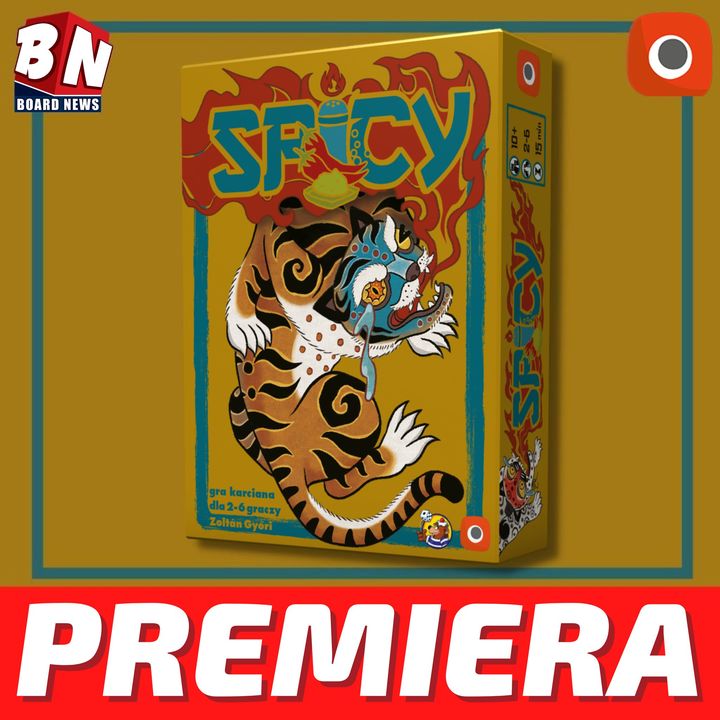 Portal Games - SPICY - Premiera